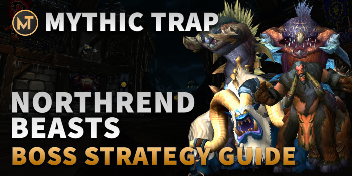 Northrend Beasts Guide - Mythic Trap