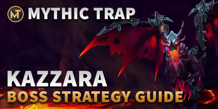 Kazzara Guide - Mythic Trap