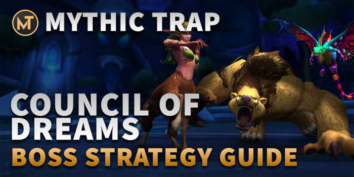 Council of Dreams Guide - Mythic Trap