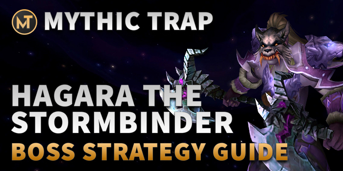 Hagara the Stormbinder Guide - Mythic Trap