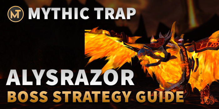 Alysrazor Guide - Mythic Trap