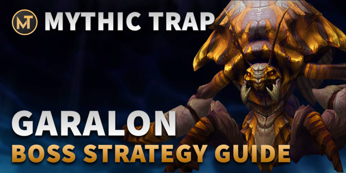 Garalon Guide - Mythic Trap