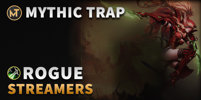 RogueStreamers - Mythic Trap