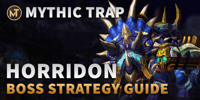Horridon Guide - Mythic Trap