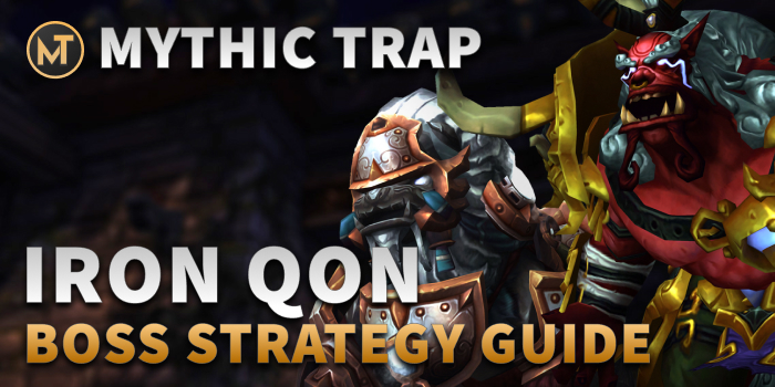 Iron Qon Guide - Mythic Trap