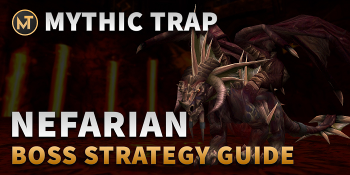 Nefarian Guide - Mythic Trap